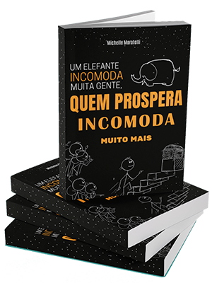 Livro - Um elefante Incomoda Muita Gente, Quem Prospera Incomoda Muito ...