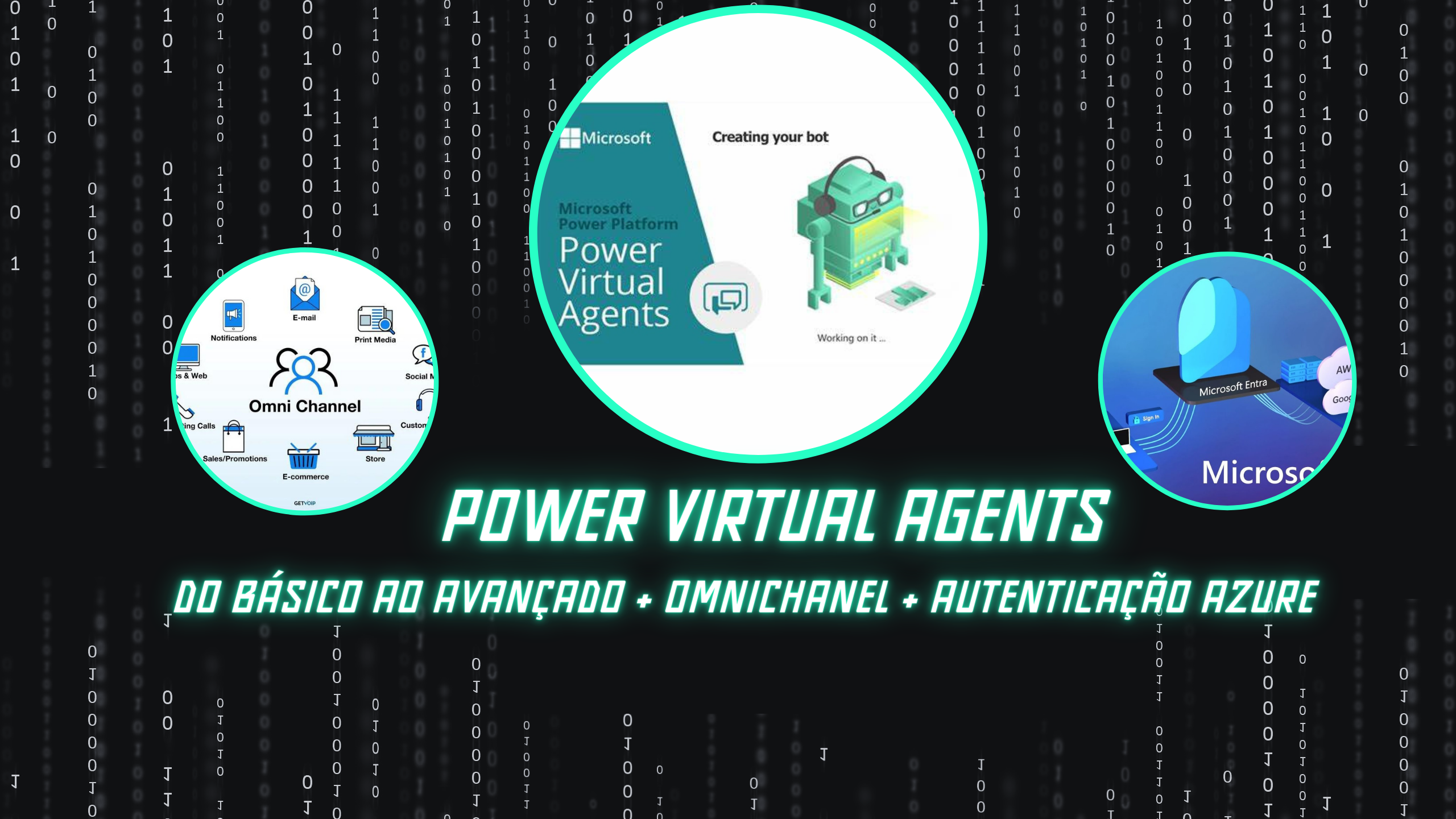Power Virtual Agents - Do básico ao avançado + Omnichannel (Lançame...
