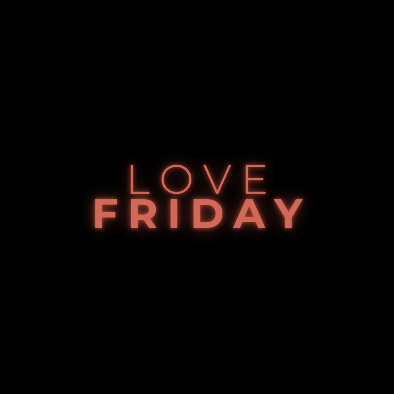 Love Friday