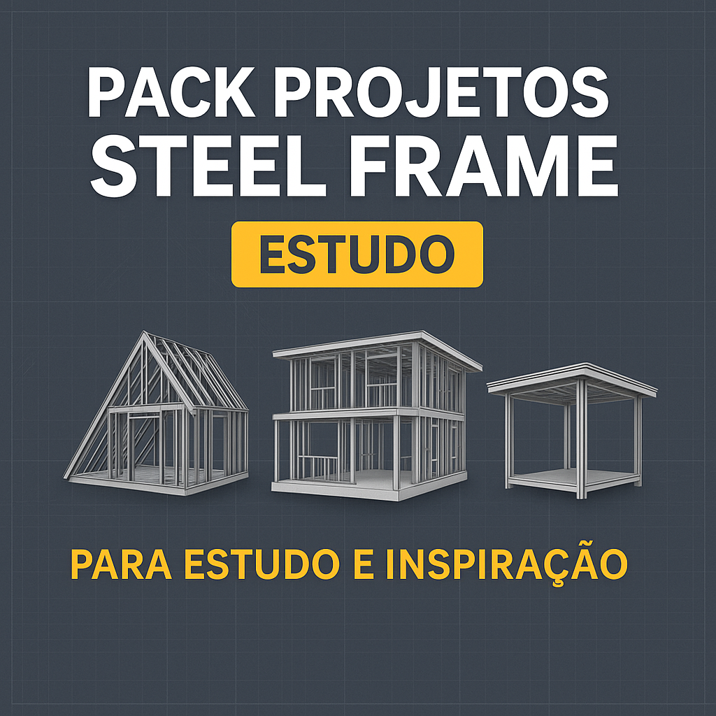 PACK DE PROJETOS EM STEEL FRAME - Jaques Leonardo Ferreira de Varga...