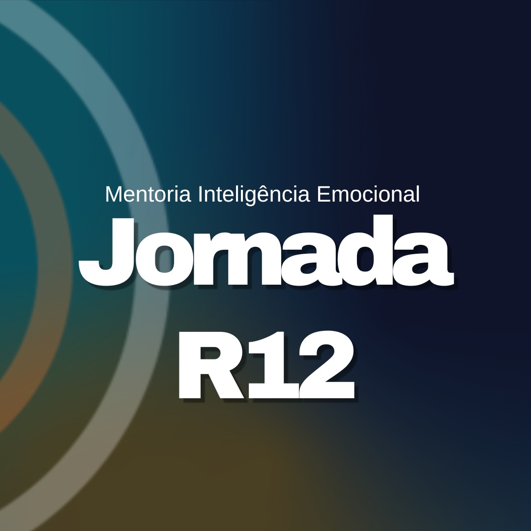 Mentoria de Inteligência Emocional Jornada R12
