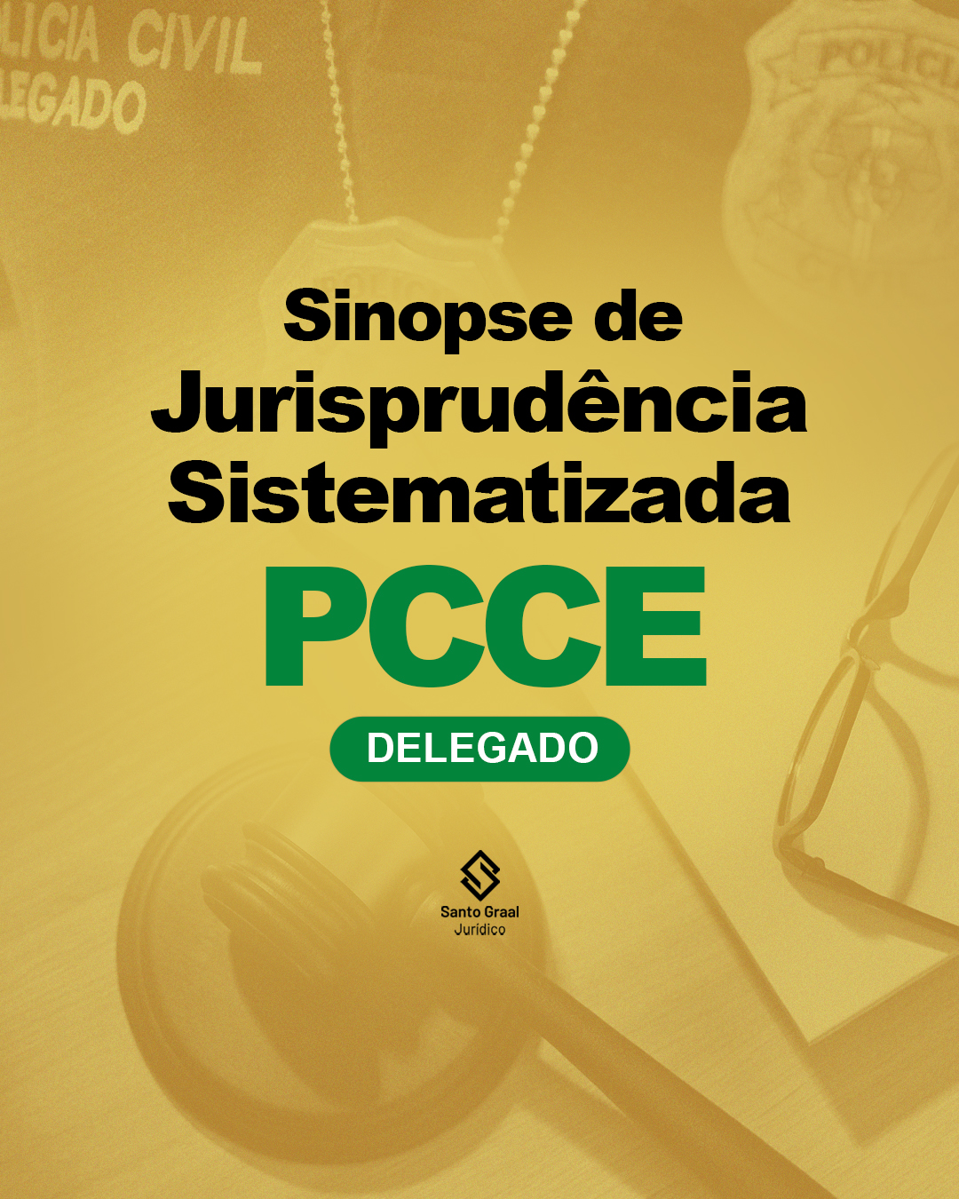 PCCE | Sinopse de Jurisprudência Sistematizada