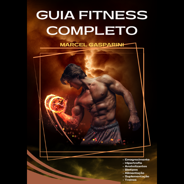 GUIA FITNESS COMPLETO - Marcel Albuquerque Gasparini | Hotmart