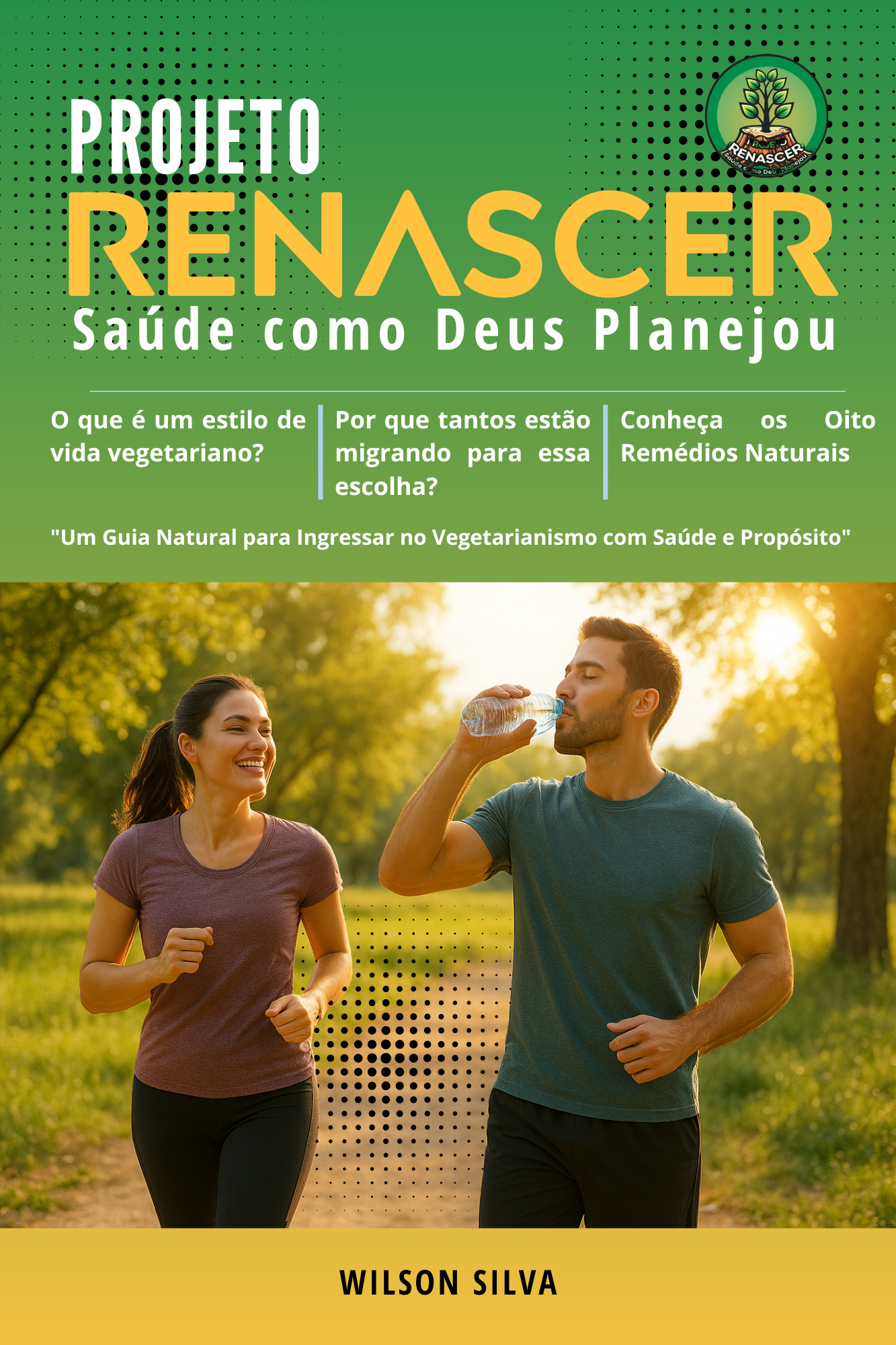 RENASCER - Saúde Como Deus Planejou - Wilson Silva | Hotmart