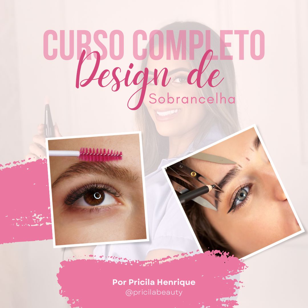 Curso Completo De Design De Sobrancelha Pricila Pereira Da Silva