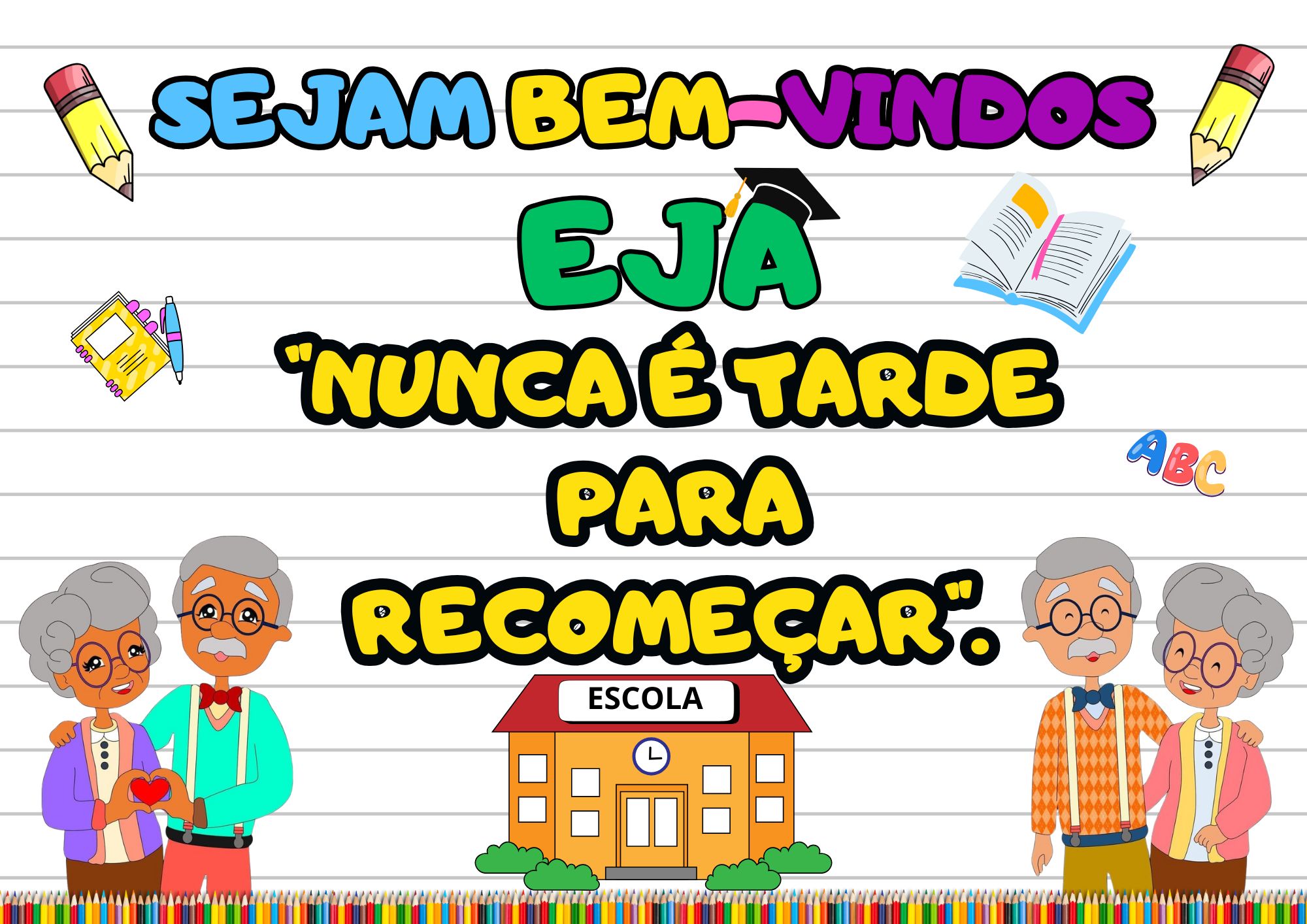 🟦Painel EJA sejam bem-vindos 🟦 - ESPAÇO VENDAS DE MATERIAIS DIGIT...