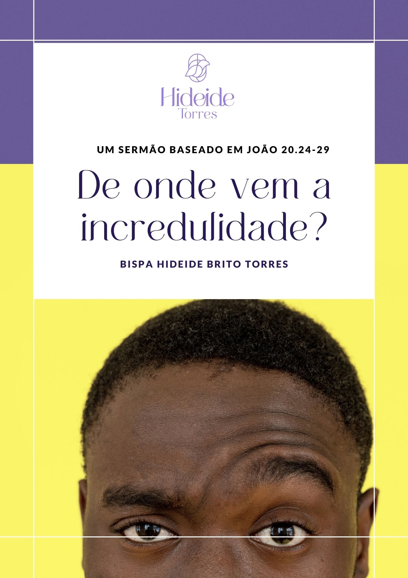 De onde vem a incredulidade? - Hideide Brito Torres | Hotmart