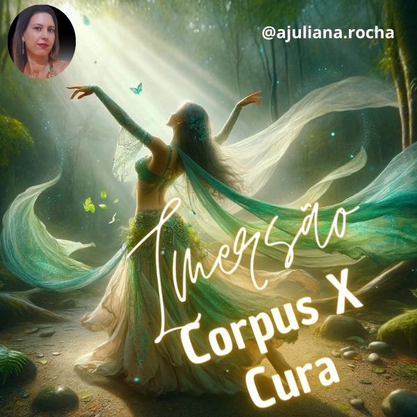 IMERSÃO CORPUS X C-U-R-A - JULIANA ROCHA | Hotmart