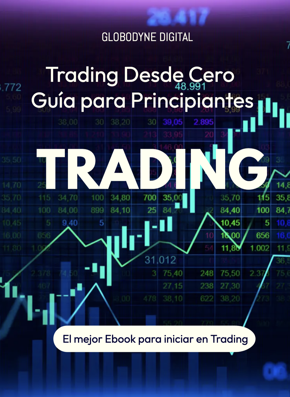 TRADING DESDE CERO / GUIA PARA PRINCIPIANTES - GREEN TRADING LLC