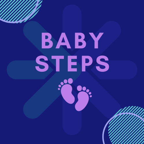 Baby Steps