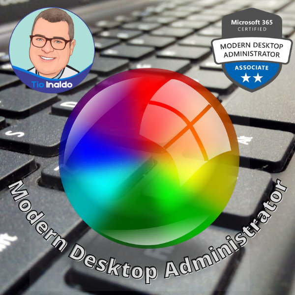 Windows 10 - Modern Desktop Administrator Associate - MD-100 e MD-1...