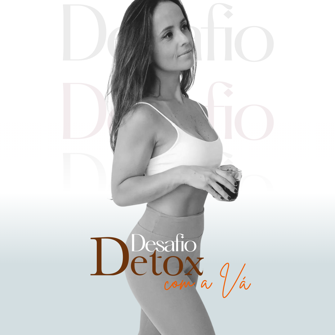 Desafio Detox com a Vá - Valéria Alves | Hotmart