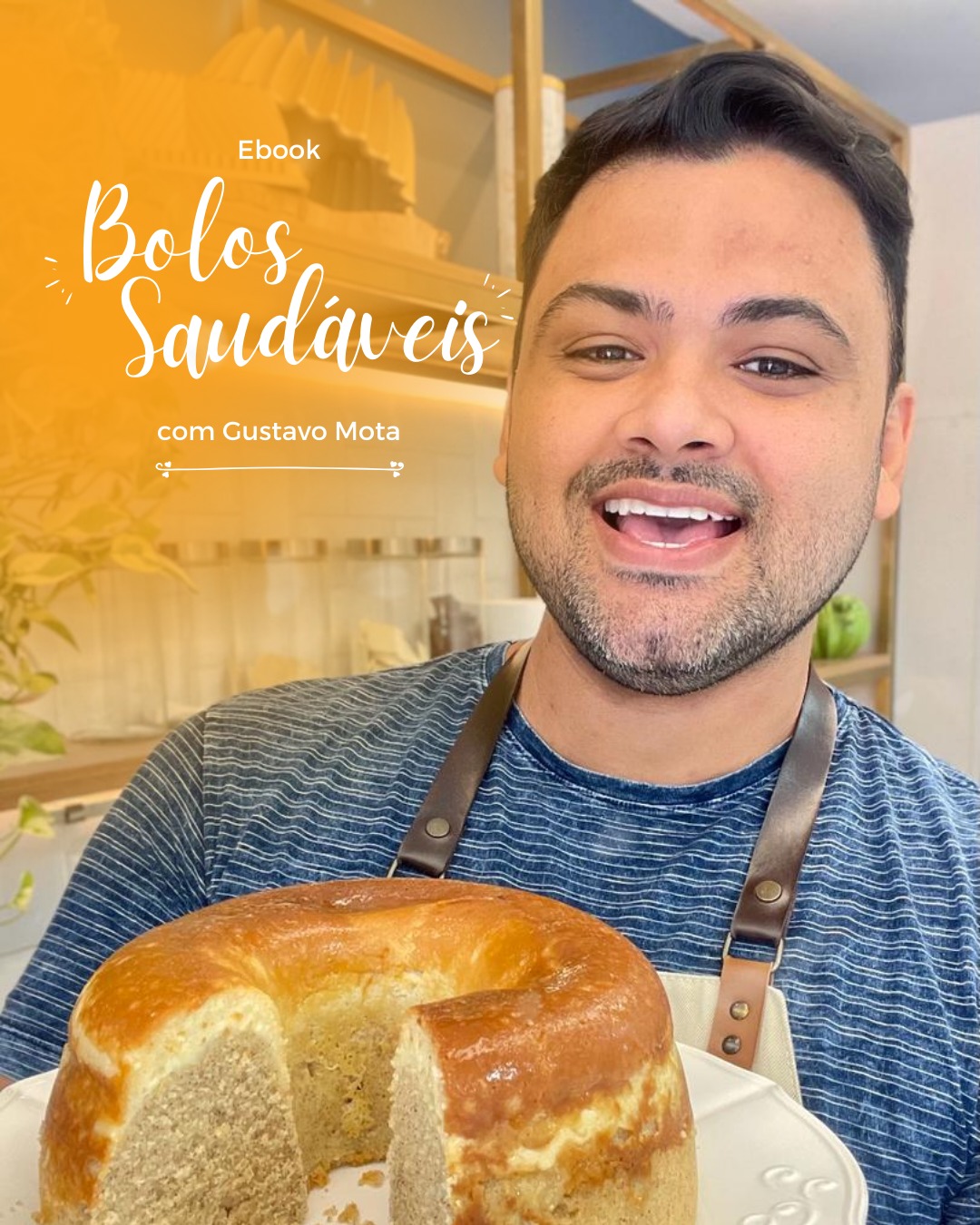 Ebook bolos saudáveis com Gustavo Mota