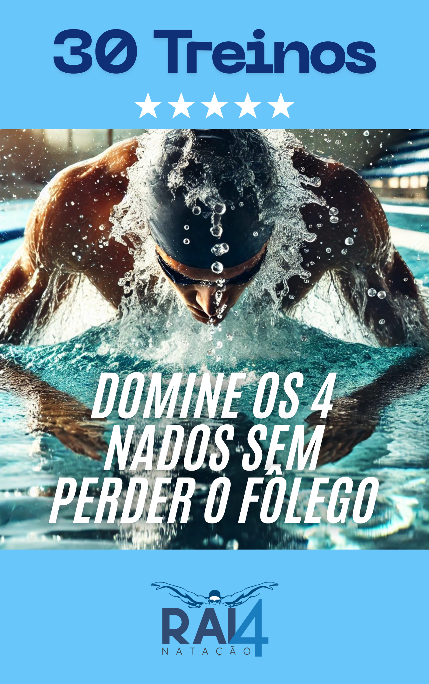 30 treinos "domine os 4 nados sem perder o folego". - Ricardo Galha...