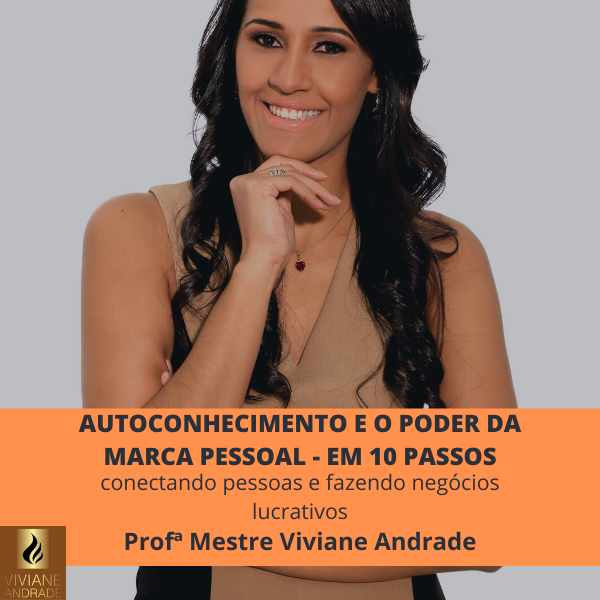 Autoconhecimento e o Poder da Marca Pessoal em 10 passos