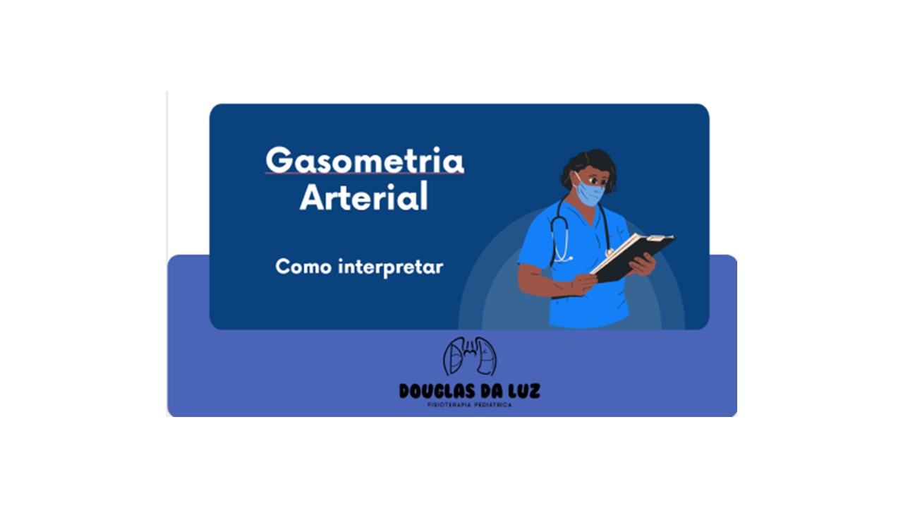 Gasometria Arterial - Como interpretar - DOUGLAS LUZ | Hotmart