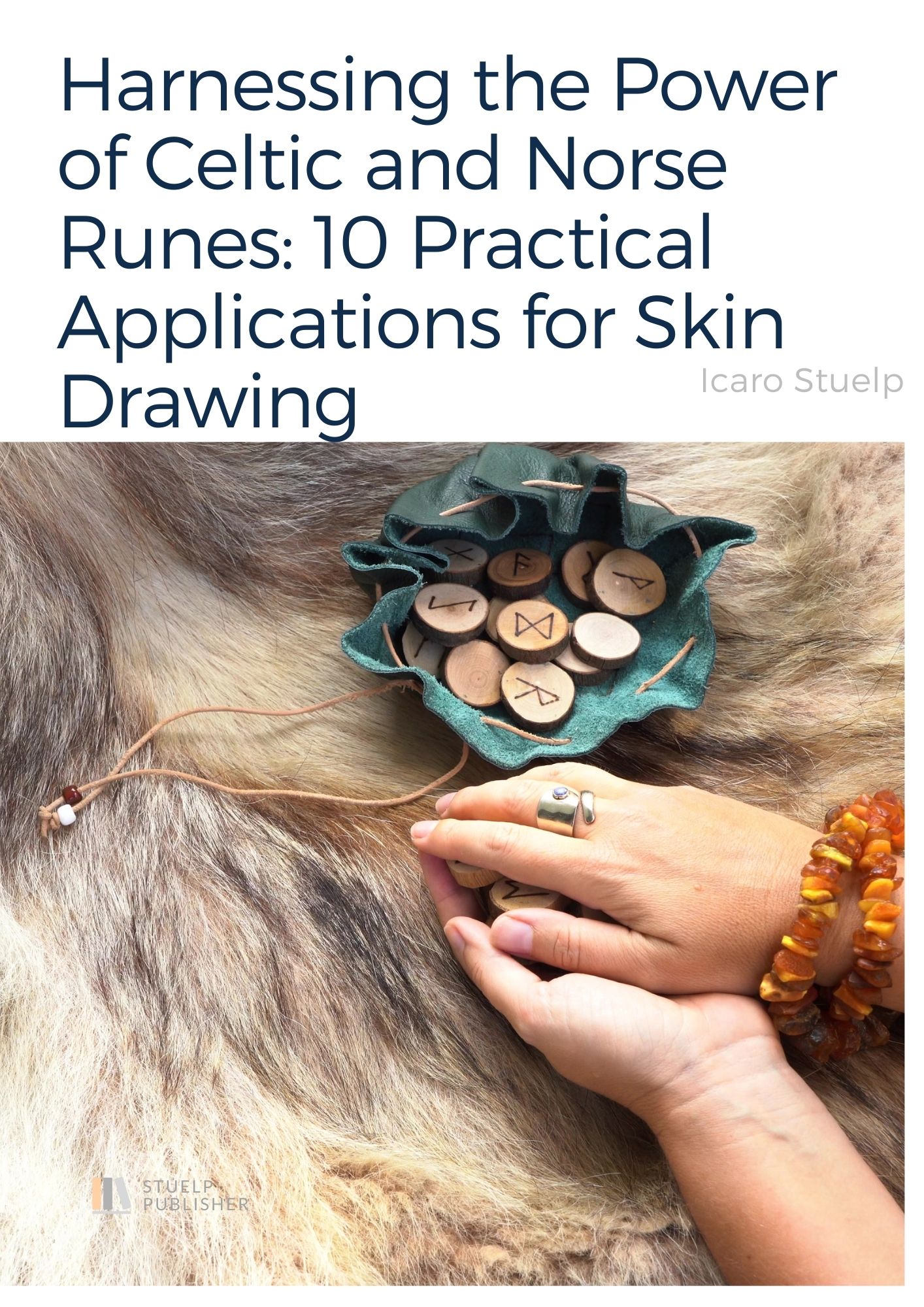 Harnessing the Power of Celtic and Norse Runes: 10 Pratical ...