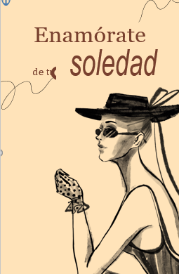 Enamórate de tu Soledad - Diana Laura Fiallo Gijon | Hotmart