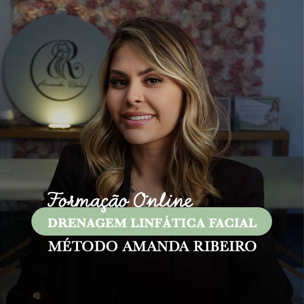 Drenagem Linfática Facial - Método Amanda Ribeiro | Hotmart