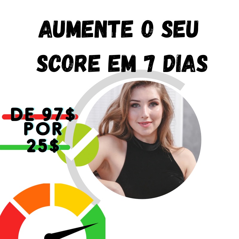 aumente seu score em 7 dias