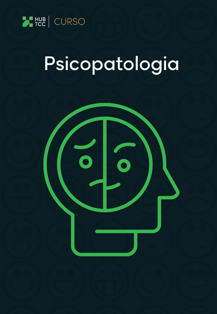 Psicopatologia - Hub TCC | Hotmart