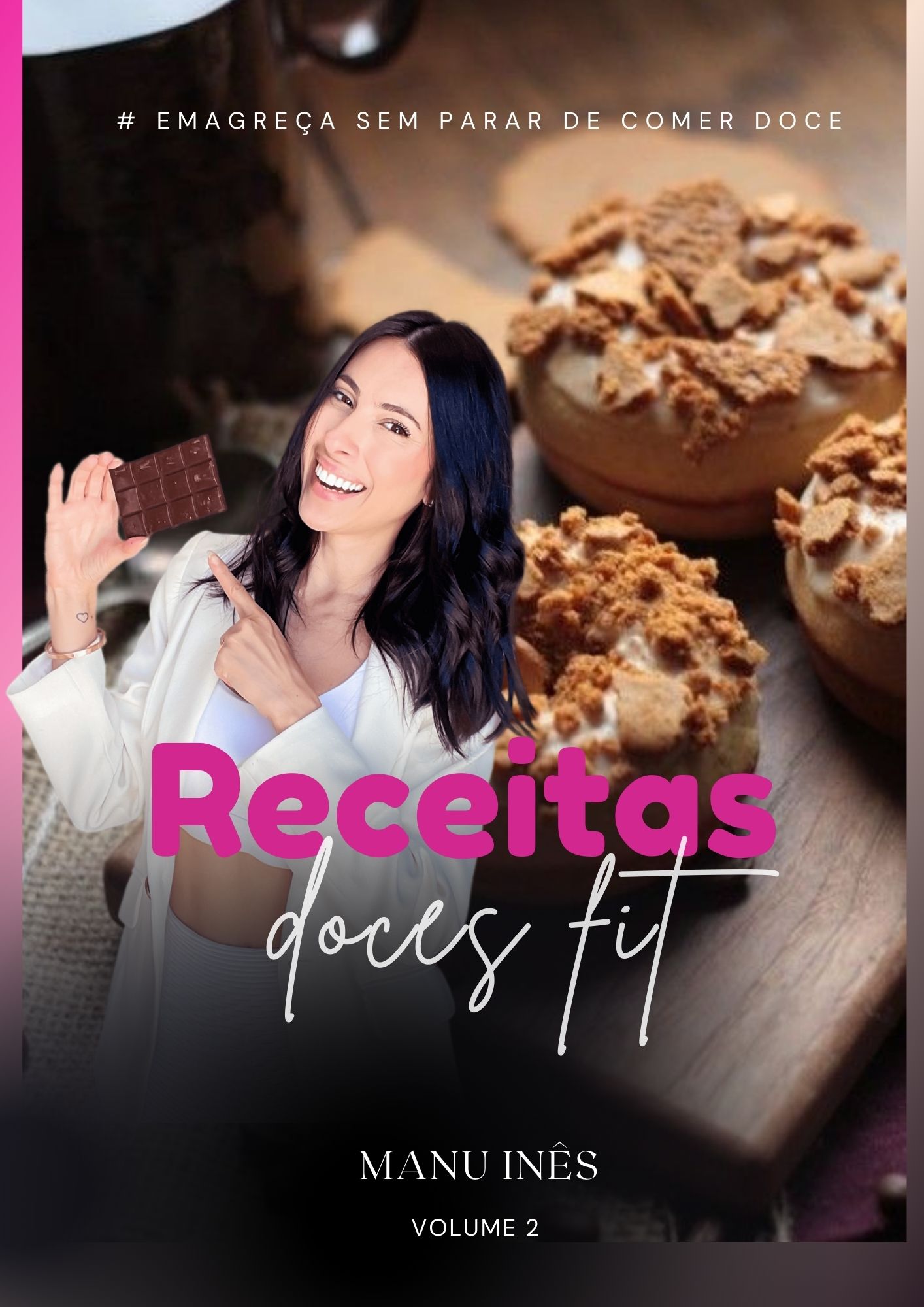 RECEITAS DE DOCES SAUDÁVEIS - MANU INÊS | Hotmart