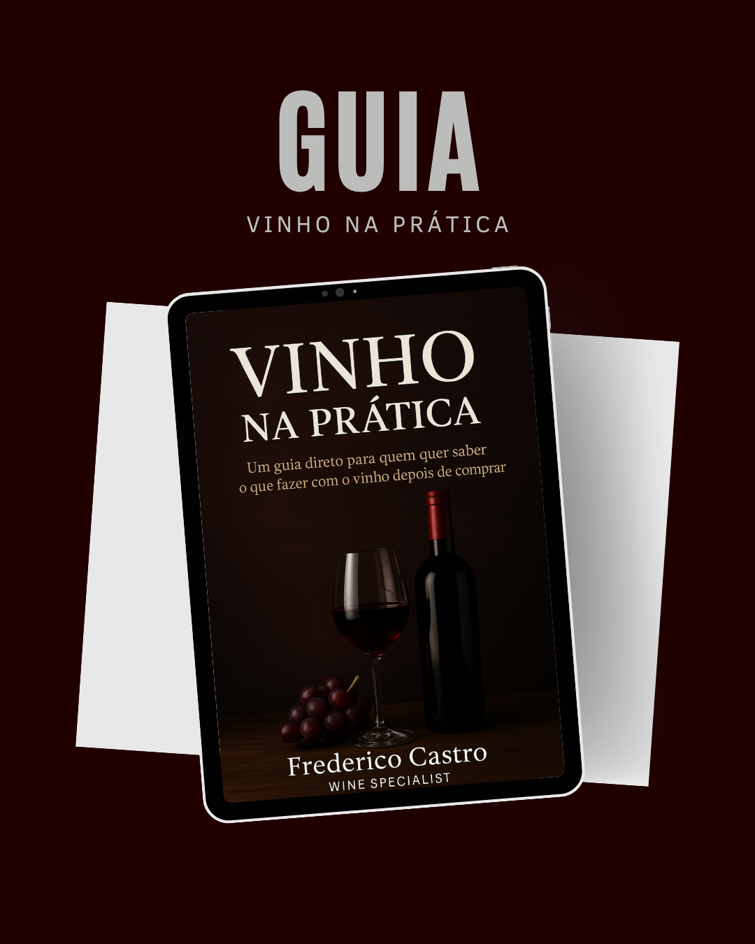 Vinho na Prática – Um Guia Direto para Quem Quer Saber o Que Fazer com ...