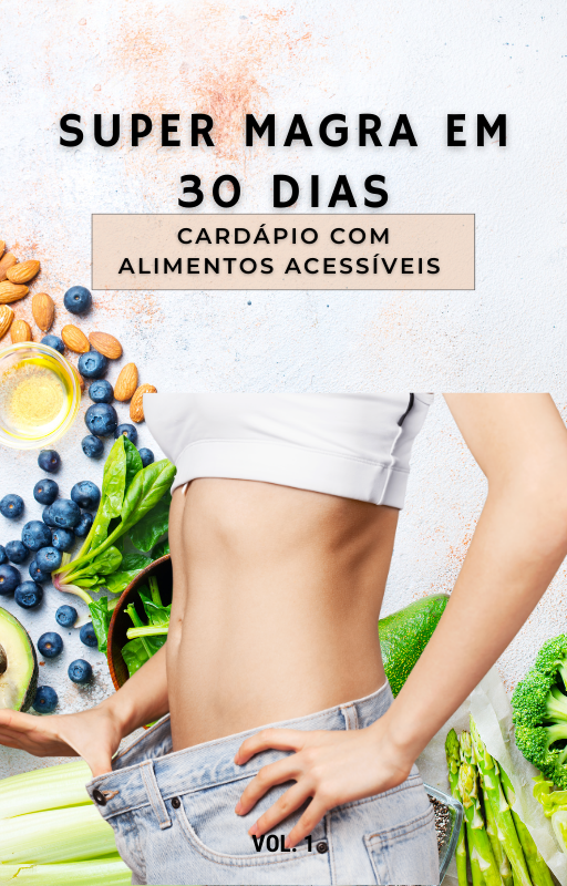 SUPER MAGRA EM 30 DIAS! (cardápio com alimentos acessíveis) - Mkt ...