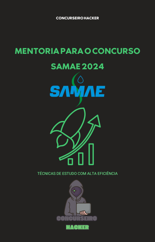Mentoria para o Concurso SAMAE 2024 – Técnicas de Estudo com Alta E...