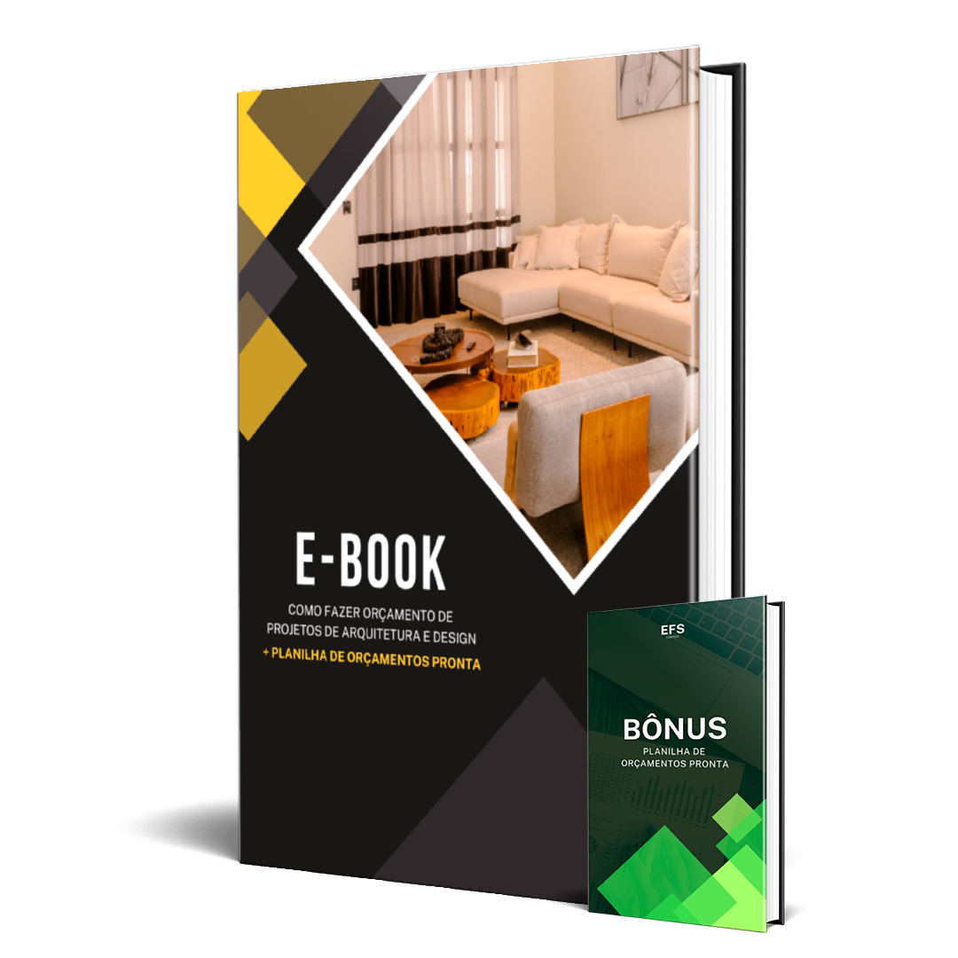 E-book - Orçamento de projetos de arquitetura e design + Planilha pronta