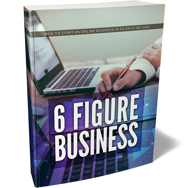 6 Figure Business