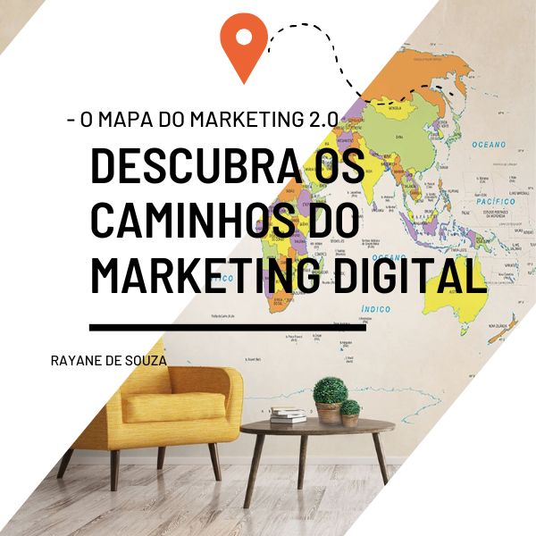 O Mapa do Marketing Digital - Rayane Souza | Hotmart