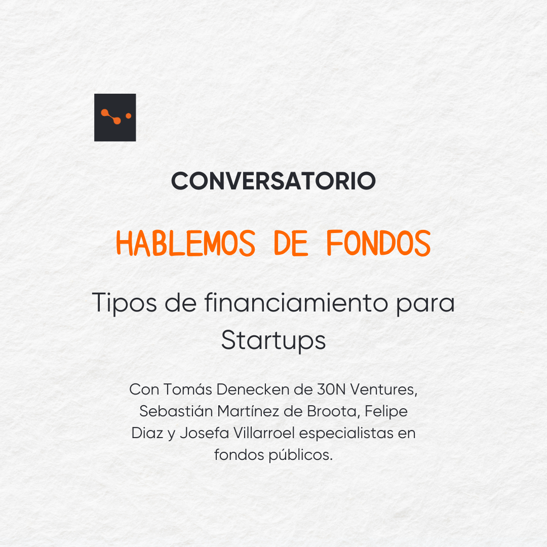 Conversatorio Hablemos de fondos: Tipos de financiamiento para Star...