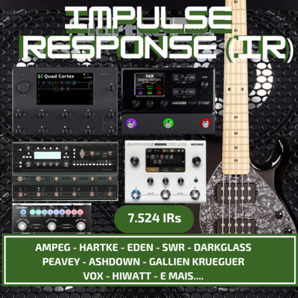 Pack Impulse Response (IR) - Contrabaixo - Pack Premium - 7.524 IRs