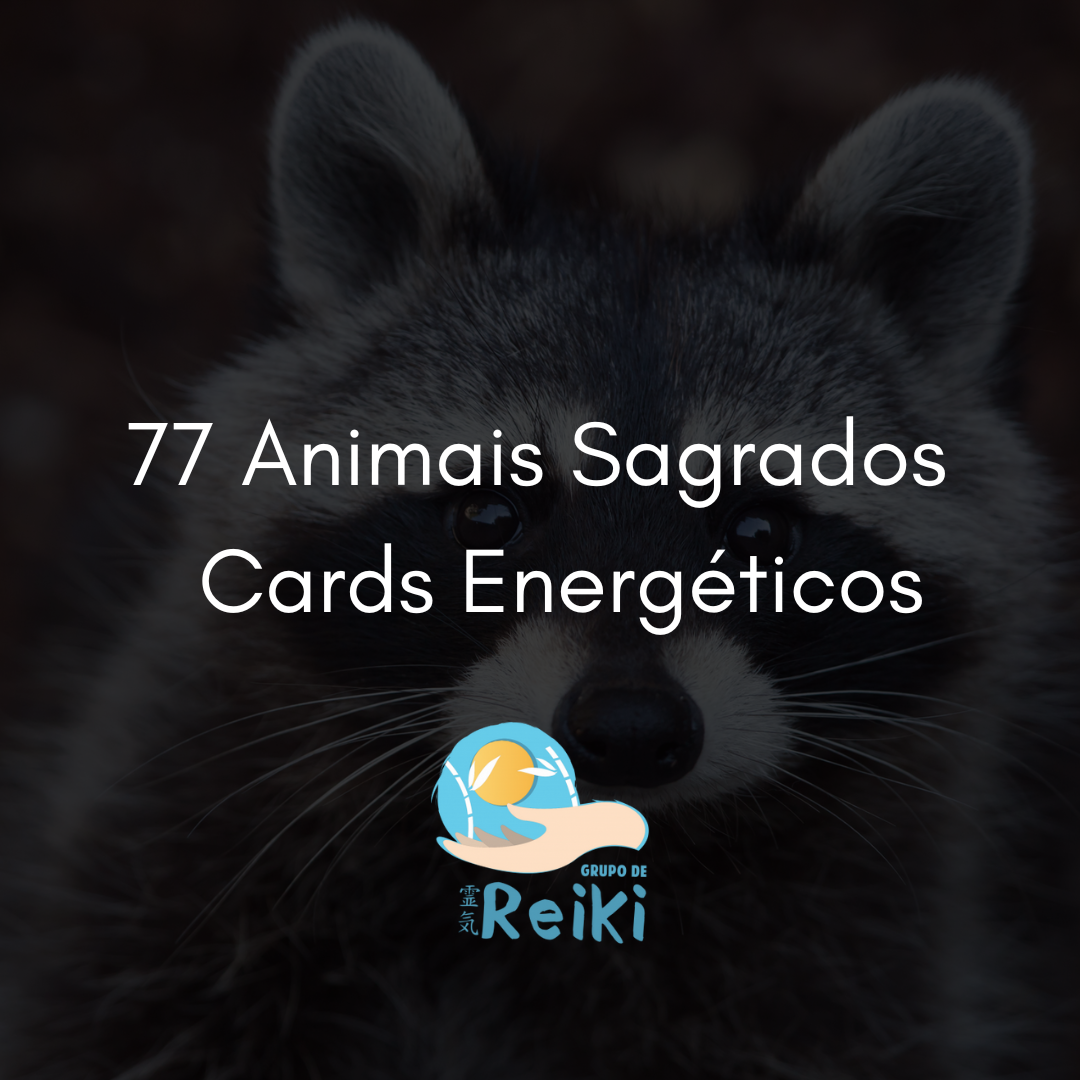 77 Animais Sagrados - Cards Energéticos Volume I - GRUPO DE REIKI ...