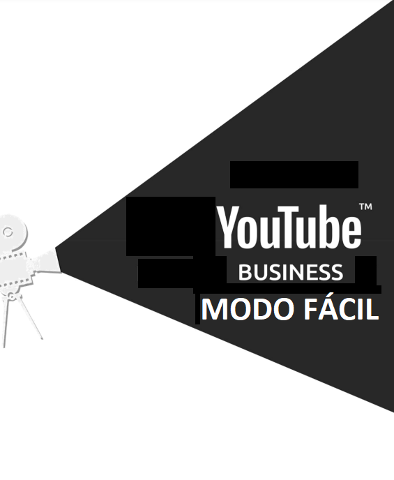 YouTube Business - Modo fácil- YouTube Business - Made Easy - alex...