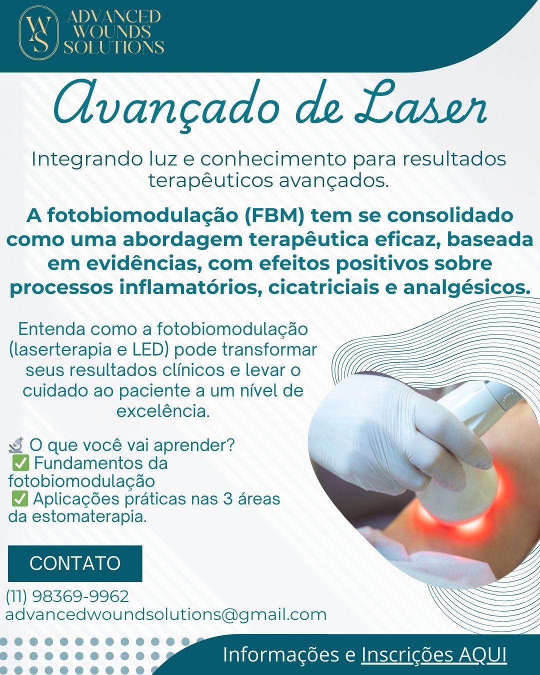 Curso Avançado de Laser para Feridas Complexas - Advanced Wound Sol...