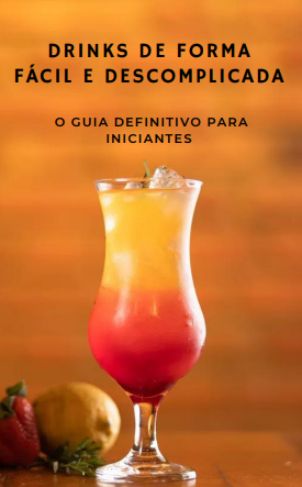 Drinks para você: 25 Drinks Incríveis para Arrasar!