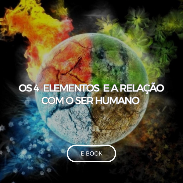 4 Elementos e a relação com o ser Humano - Instituto Luciane Sckura...