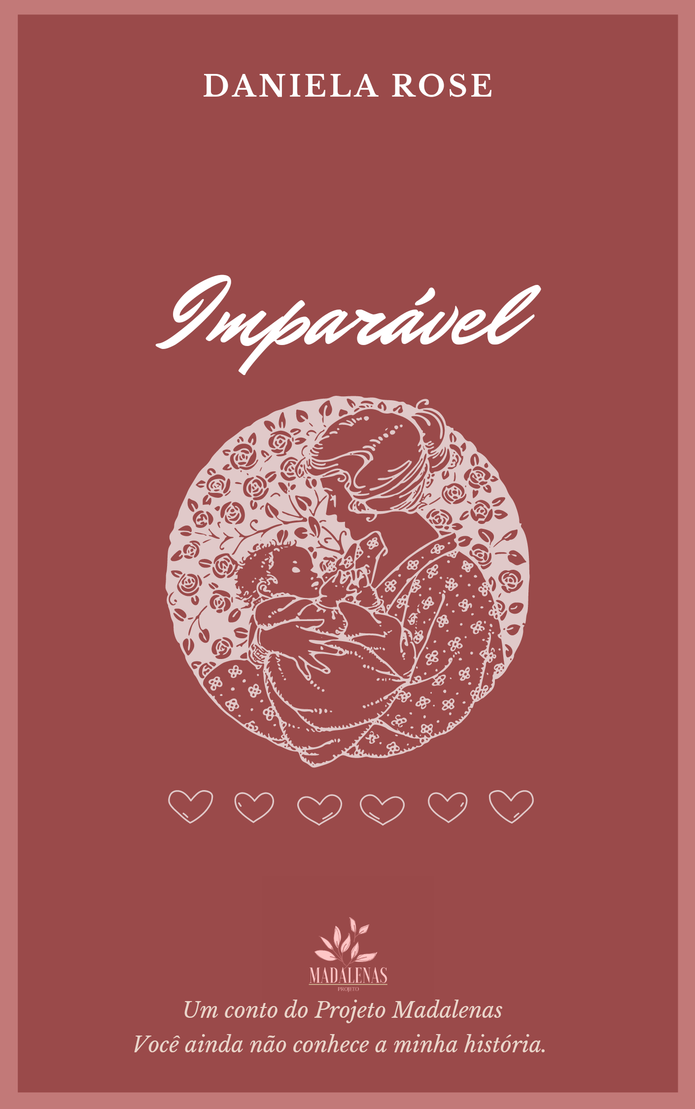 Imparável - Projeto Madalenas - Daniela Rose | Hotmart