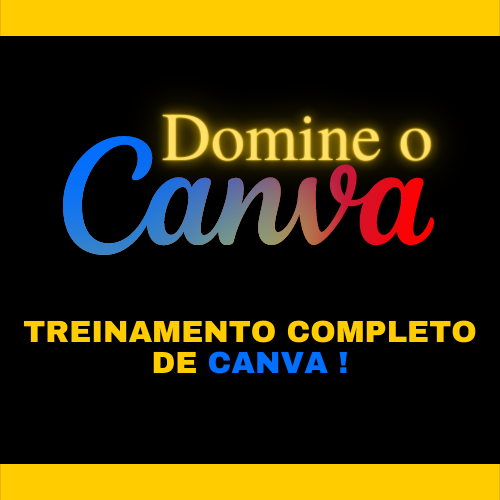 DOMINE O CANVA