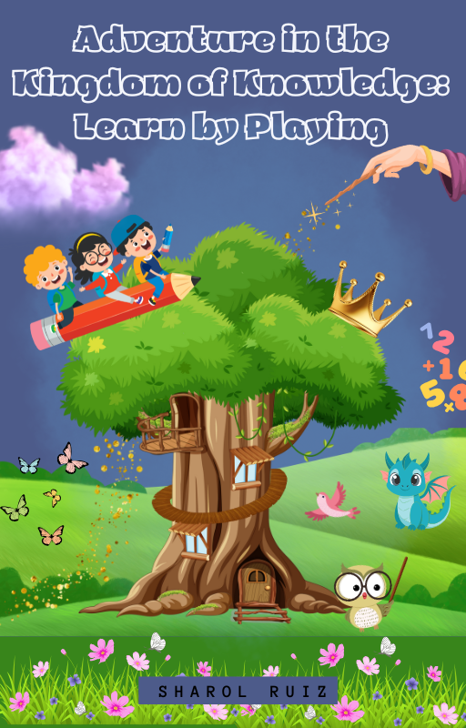 Adventure in the Kingdom of Knowledge: Learn by Playing