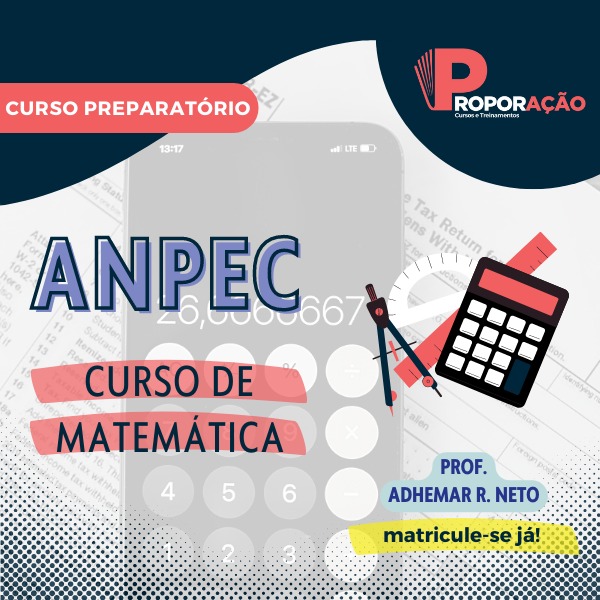 ANPEC - CURSO DE MATEMÁTICA - PROPORACAO CURSOS E TREINAMENTOS | Ho...