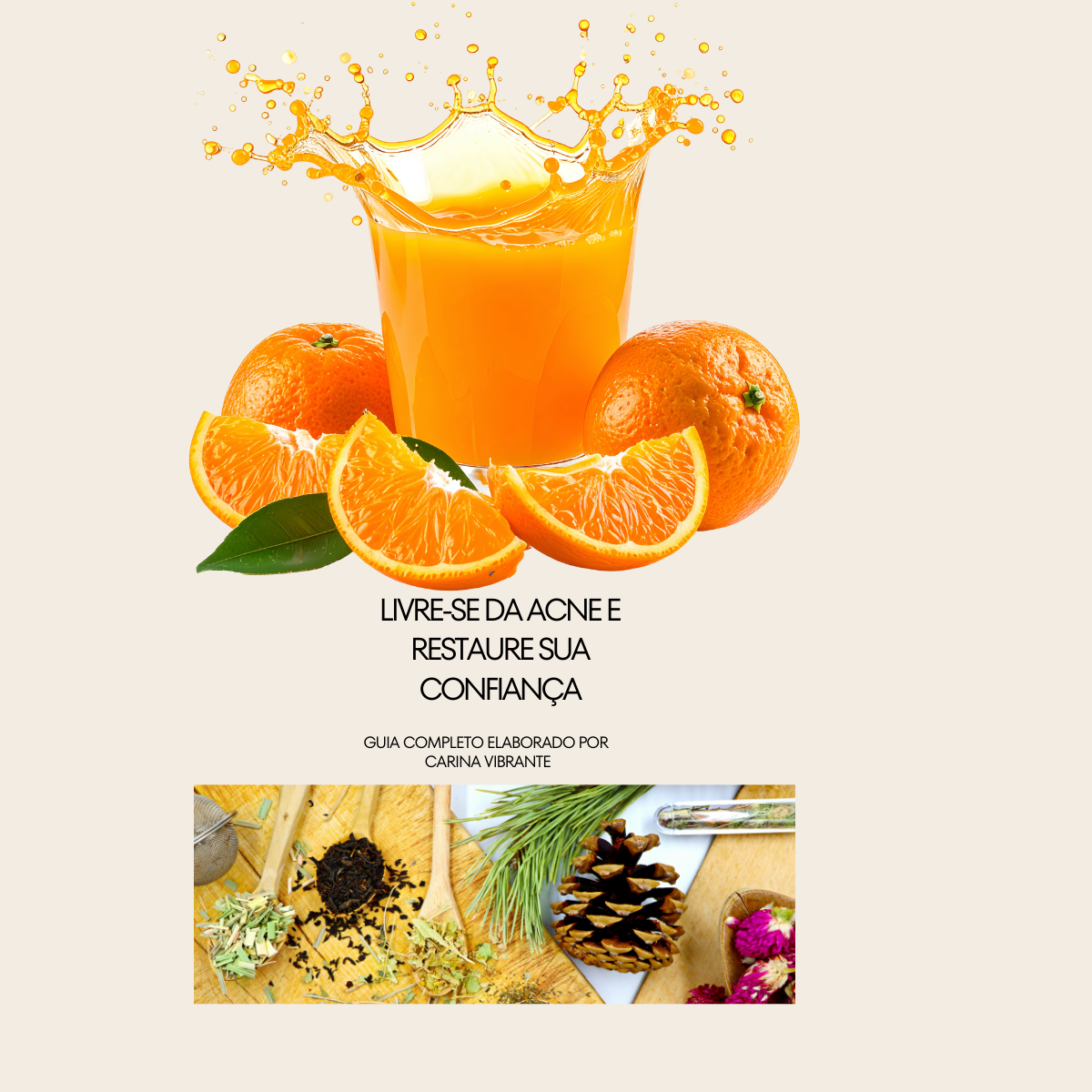 Livre-se da Acne e Restaure Sua Confiança - Ângela Carina Eugenio C...
