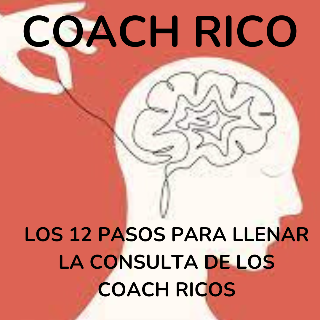 Coach rico, LOS 12 PASOS PARA LLENAR LA CONSULTA DE LOS COACH RICOS...
