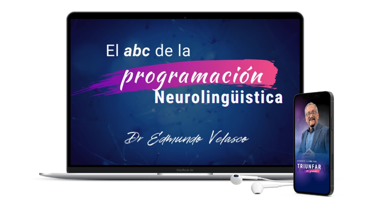 El ABC de la Programación Neurolingüistica - Edmundo Velasco | Hotmart