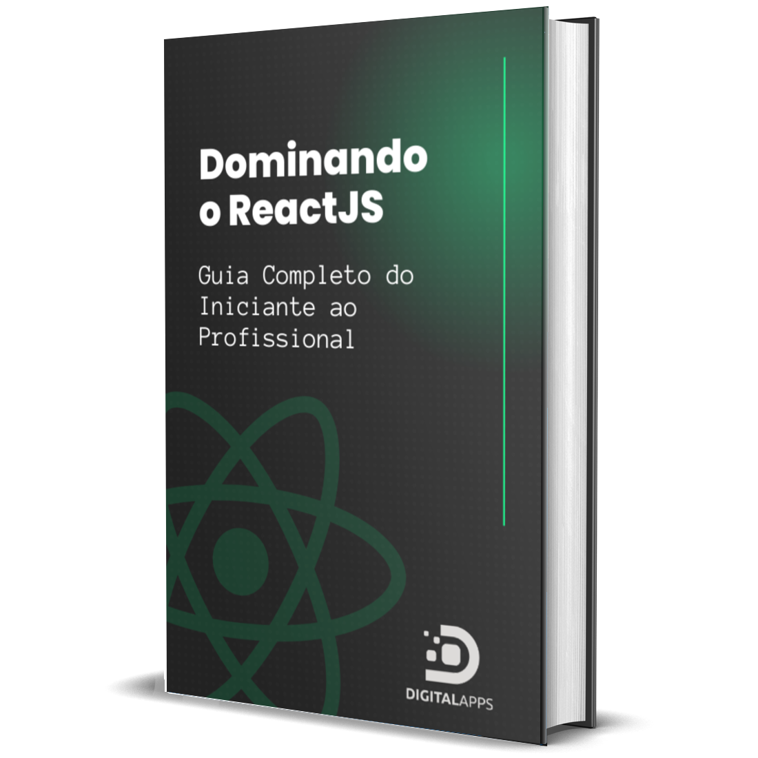 Dominando o ReactJS - Um Guia Completo do Iniciante ao Profissional...