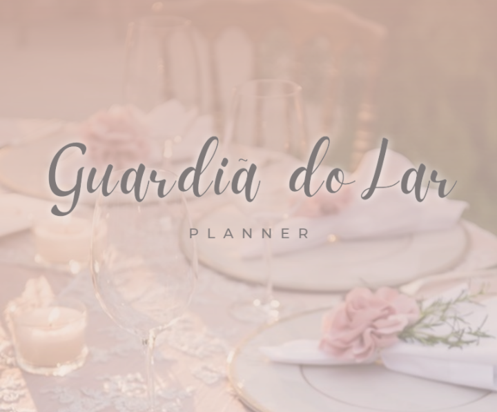 GUARDIÃ DO LAR PLANNER