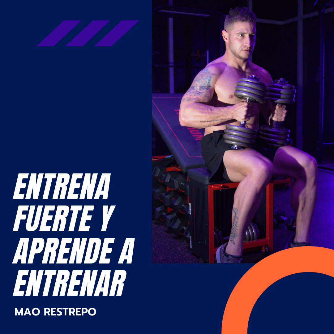Entrena fuerte y aprende a entrenar