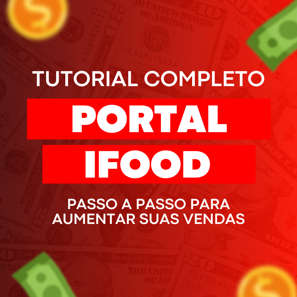 PORTAL IFOOD - Tutorial Passo a Passo Completo! - Bruno Pereira Mor...